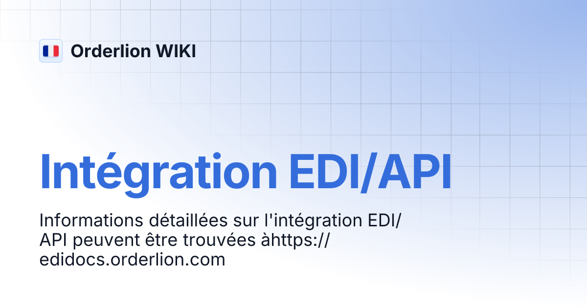 Intégration EDI/API | Français | Orderlion WIKI