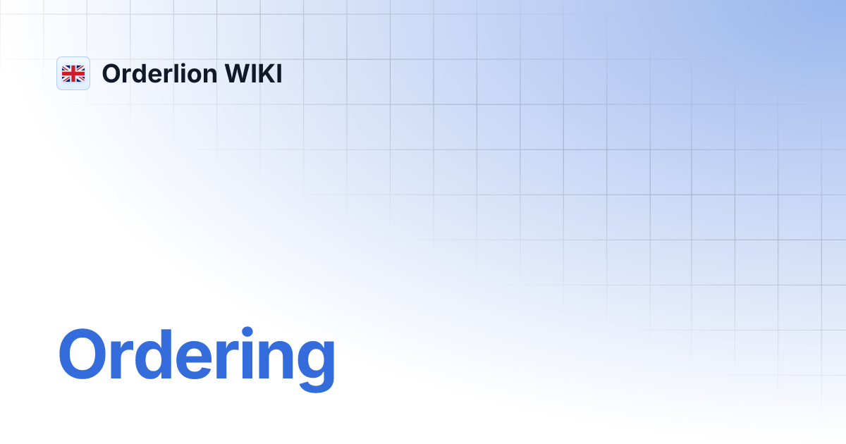 Ordering | Orderlion WIKI