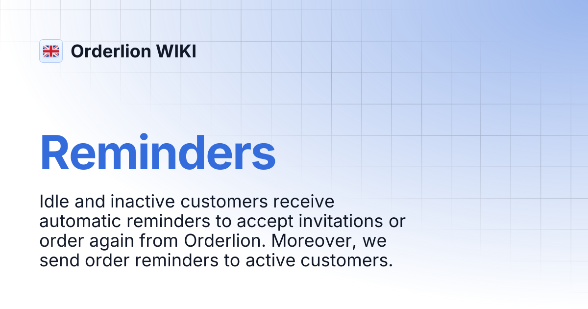 Reminders | Orderlion WIKI